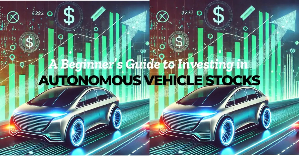 Autonomous Vehicle Stocks Powerful Opportunity for Investors